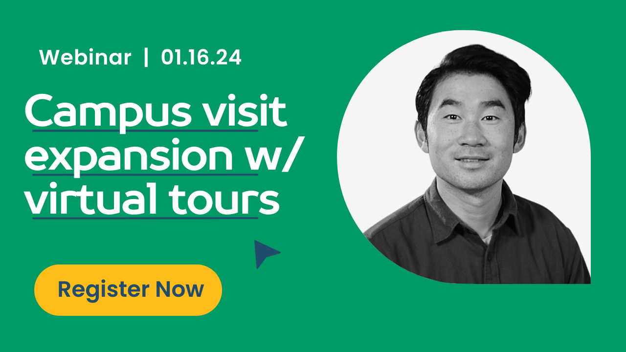 Campus visit expansion with virtual tours [Webinar] - Jan, 2024